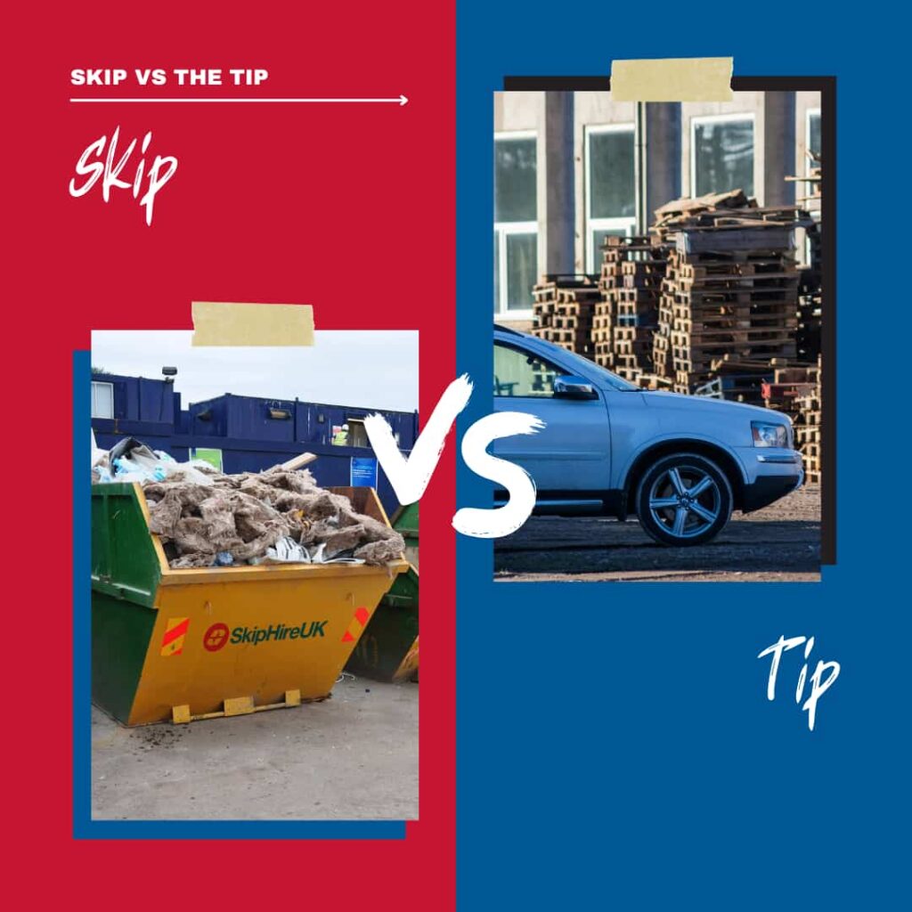 The Skip VS The Tip - Skip Hire UK